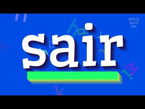 How to say "sair"! (High Quality Voices)