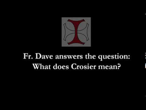What does the word Crosier mean?