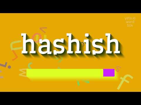 How to say "hashish"! (High Quality Voices)