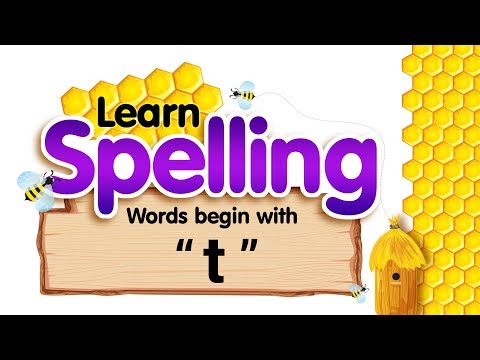 Learn Spelling Words begin with 't' | Spell & Tell Words that begin with 't' | Word Phonics