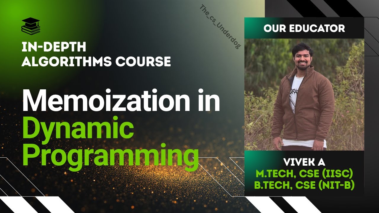 Memoization in Dynamic Programming | Algorithms Lecture 57 | The cs Underdog