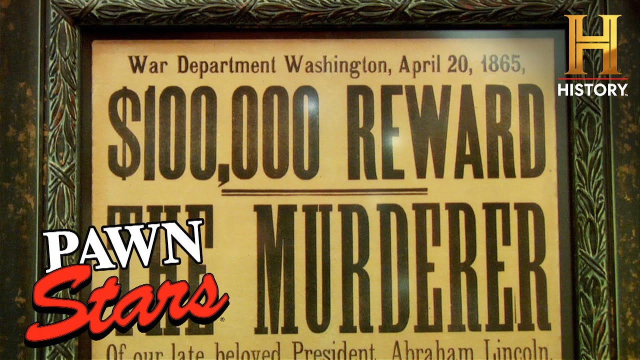 John Wilkes Booth Wanted Poster Makes SERIOUS Money (Season 4) | Pawn Stars