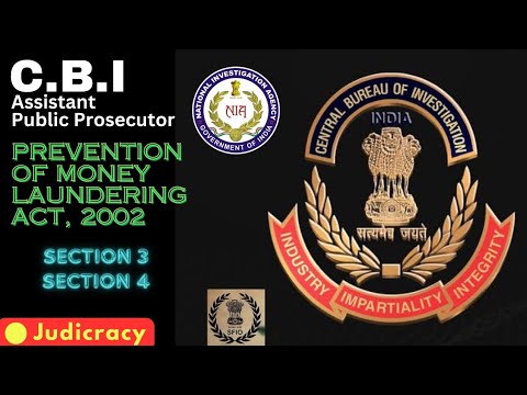 Prevention of Money Laundering Act, 2002 || Section 3 and Section 4 || CBI APP, SFIO, NIA PP