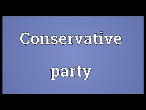 Conservative party Meaning