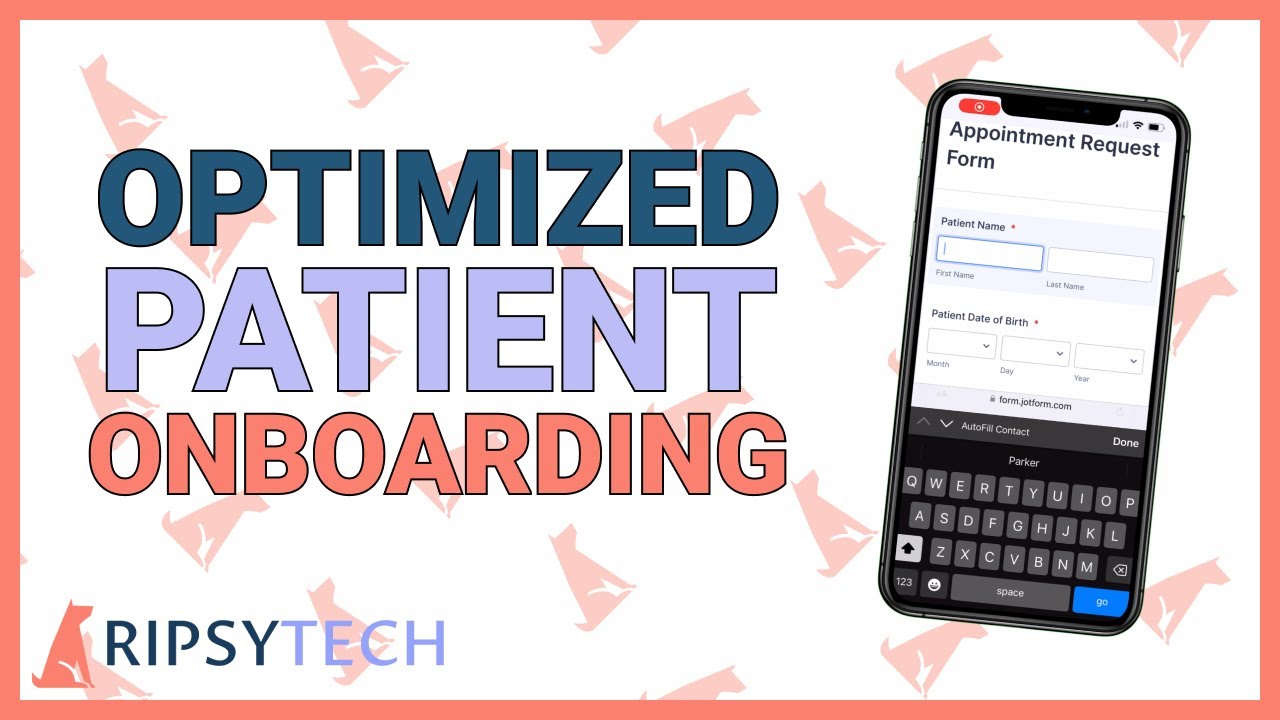 Patient Onboarding Process | RipsyTech