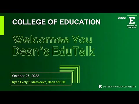 EMU College of Education Dean's EduTalk: Community + Value and the Future of Education