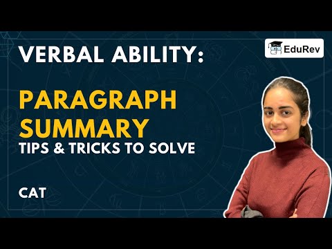 Tips and Tricks for Paragraph Summary Questions