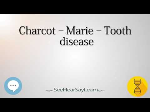 Charcot–Marie–Tooth disease 🔊
