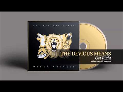 Get Right - The Devious Means