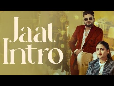 Jaat Intro (Official Video) Ajay Bhagta | Manisha Sharma | Pranjal Dahiya | SKY |Haryanvi Songs 2025