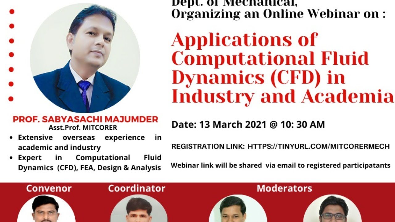 Webinar on Applications of Computational fluid Dynamics (CFD) in Industry & Academia