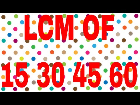 LCM OF 15 30 45 60