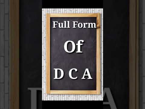 Full Form of DCA || What is the full Form of DCA