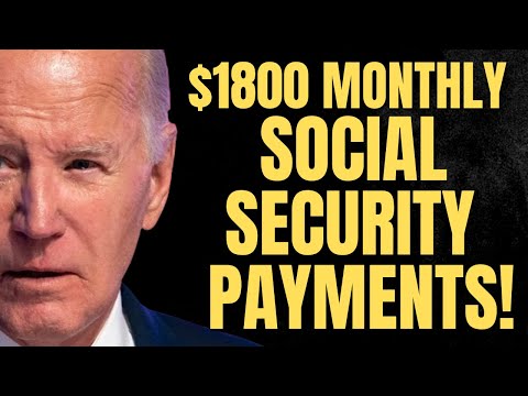 $1800 PAYMENTS For Social Security Beneficiaries Per Month | SSA, SSI, SSDI Payments