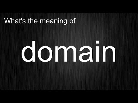 What's the meaning of "domain", How to pronounce domain?