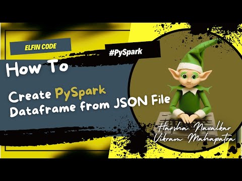 Python PySpark Tutorial for Beginners - Part 4 | How to create #pyspark Dataframe from JSON File