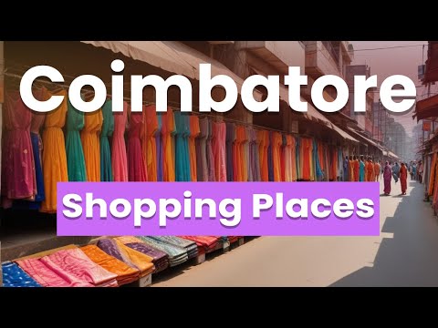 Best Shopping Places in Coimbatore | India - English