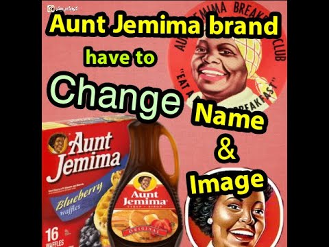 Aunt Jemima brand have to change name and image, because of her history and origins