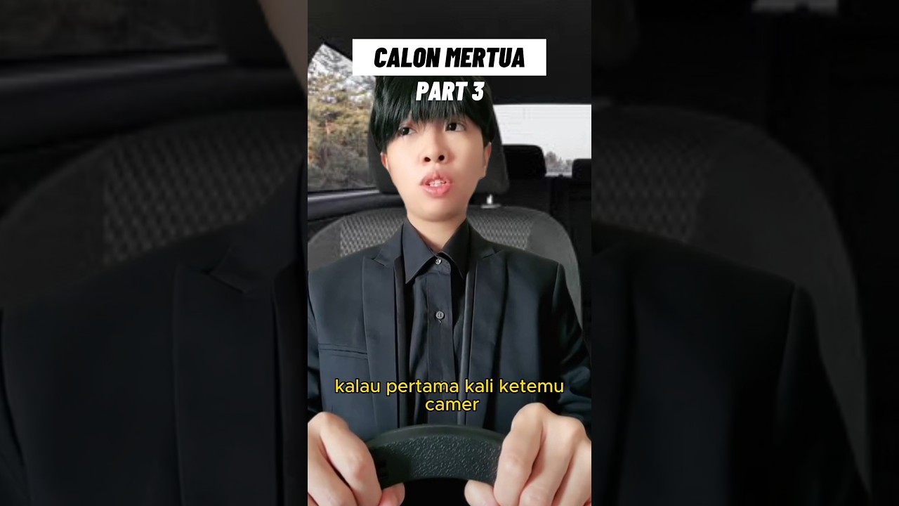 PART 3 - CALON MERTUA #POV #shorts