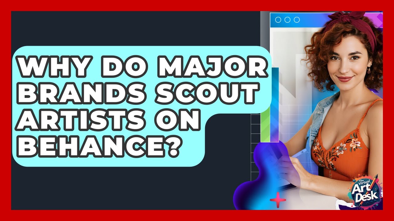 Why Do Major Brands Scout Artists On Behance? - The Virtual Art Desk