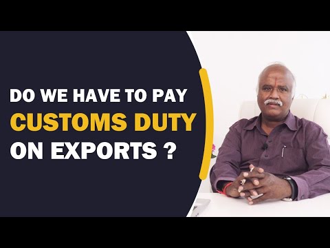 Do We have to Pay Customs Duty on Exports ? | iiiEM Export Import Tamil
