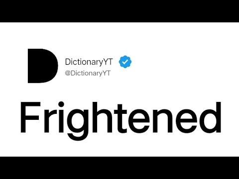 Frightened Meaning in English