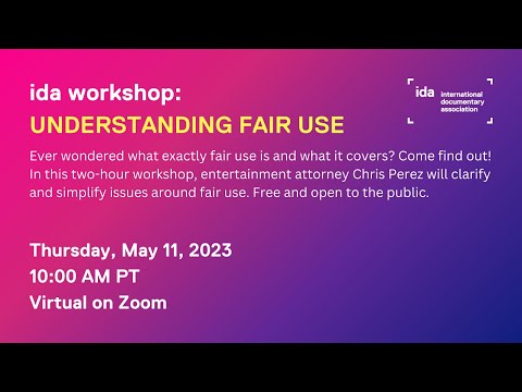 IDA Workshop: Understanding Fair Use