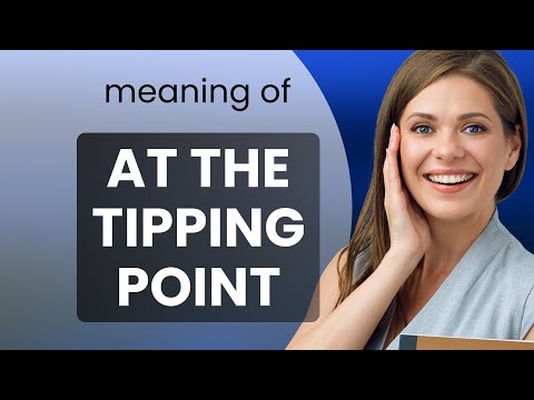 Understanding "At the Tipping Point": A Deep Dive into Language
