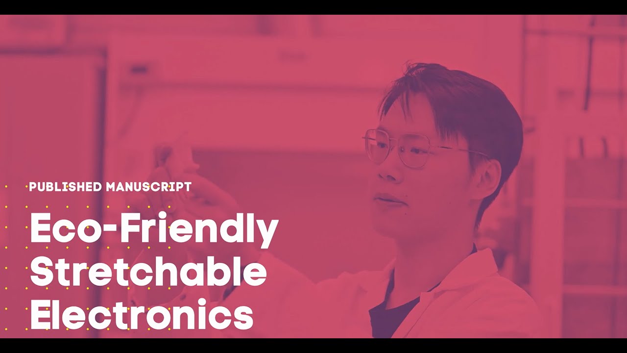 Eco-Friendly Stretchable Electronics