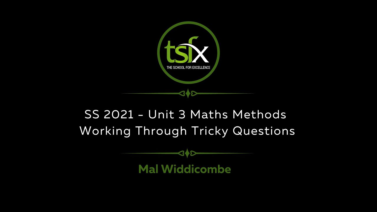 SS 2021 U3 Maths Methods - Prerequisites - Relations, Functions & Their Graphs - Tricky Qns - Mal W