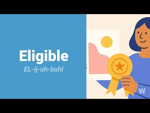 How to Pronounce Eligible?