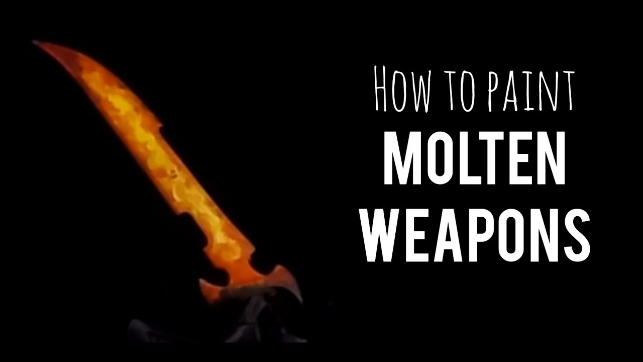 How to Paint: Molten Weapons (Contrast method)