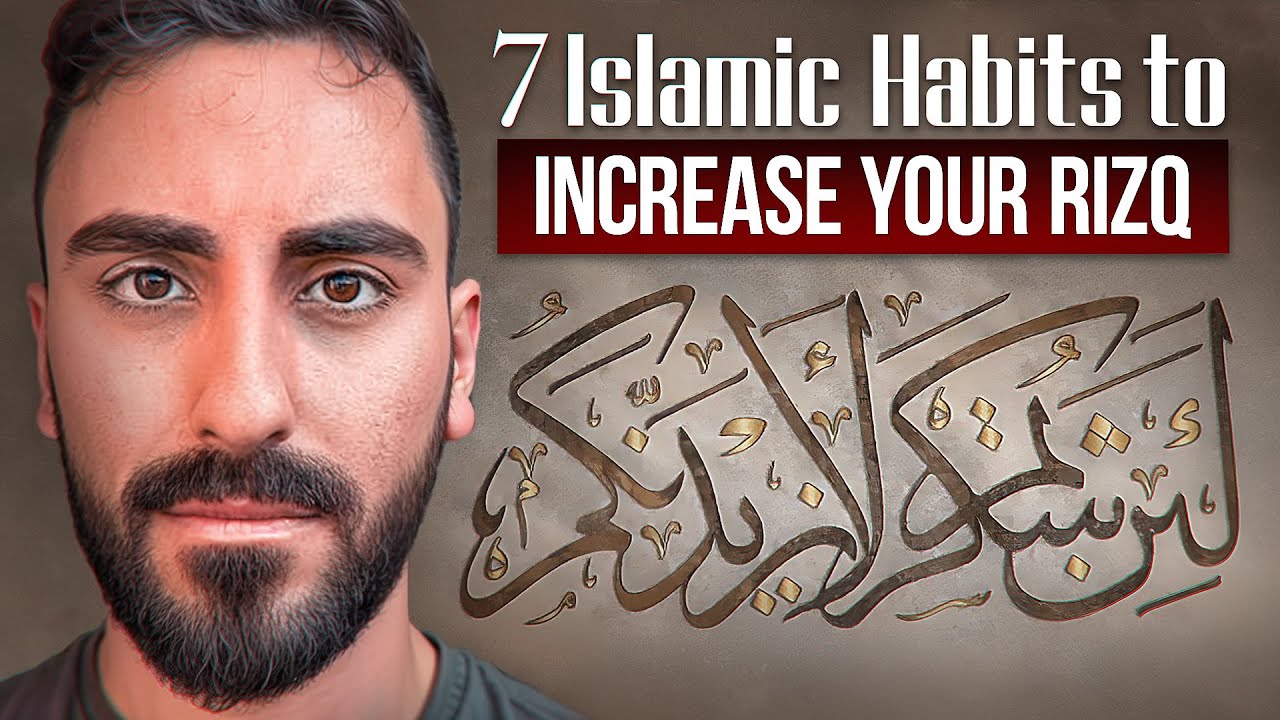 Seven Islamic Practices to Increase Your Rizq Immediately | Galaxy.ai