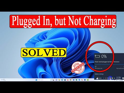Plugged In, Laptop Battery Not Charging Windows 10/11 Solution (2 Methods) |✅