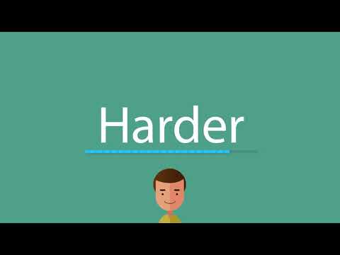 How to pronounce Harder