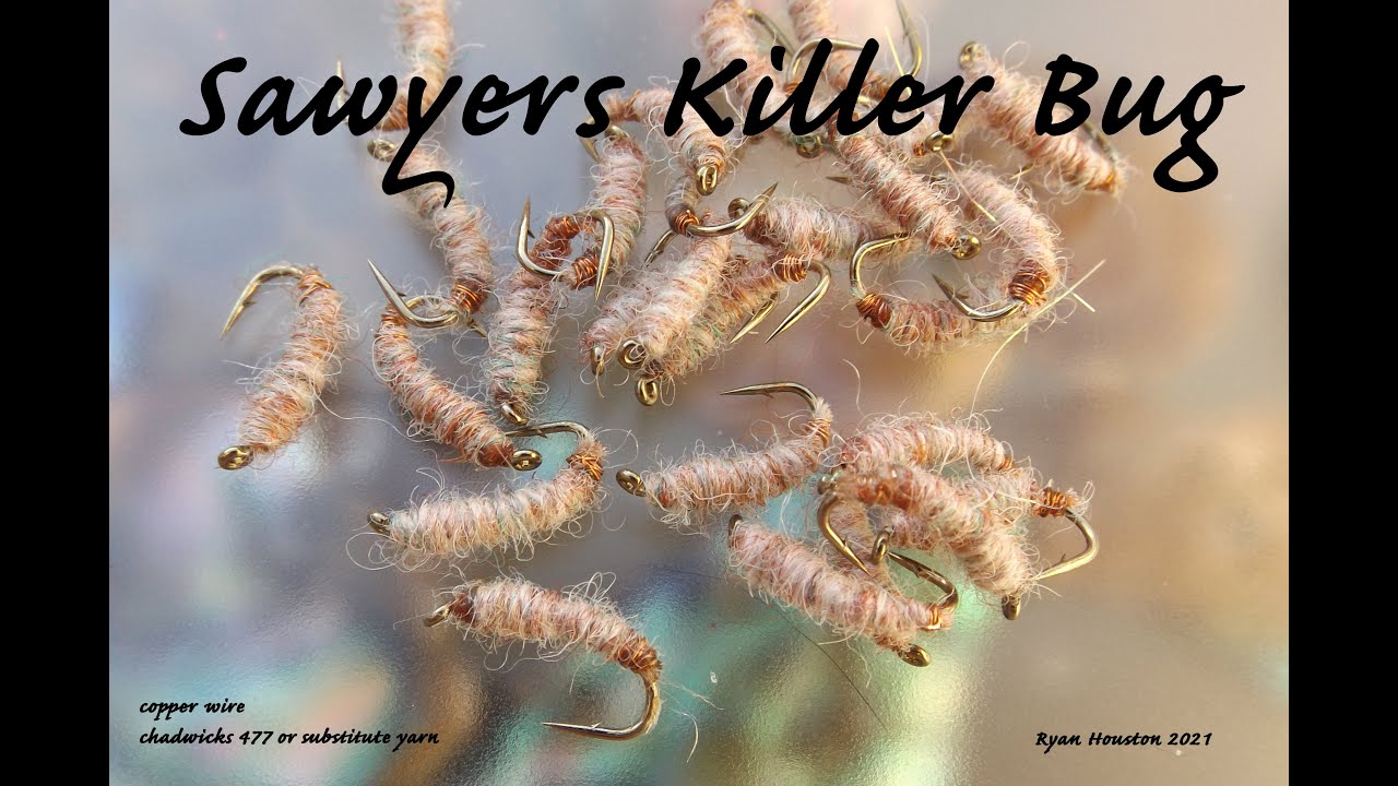 FLY TYING SAWYERS KILLER BUG WITH RYAN HOUSTON