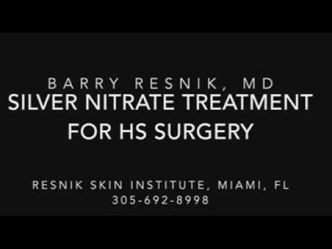 Silver Nitrate Treatment for HS Surgery