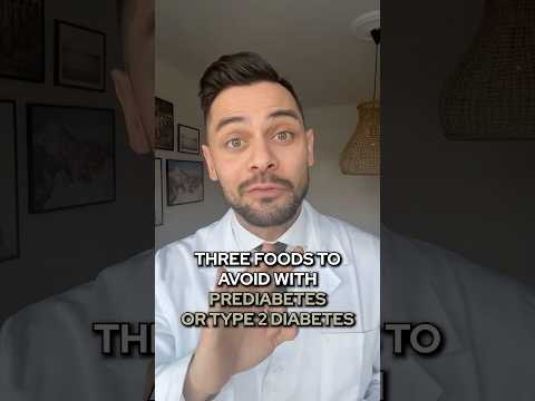 3 Foods to avoid with pre diabetes or type 2 diabetes