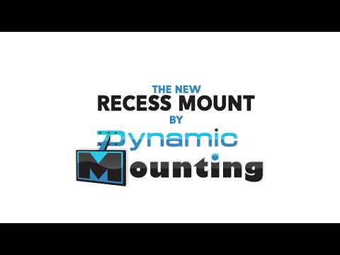 The New Recess Mount by Dynamic Mounting