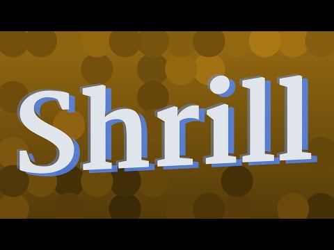 SHRILL pronunciation • How to pronounce SHRILL