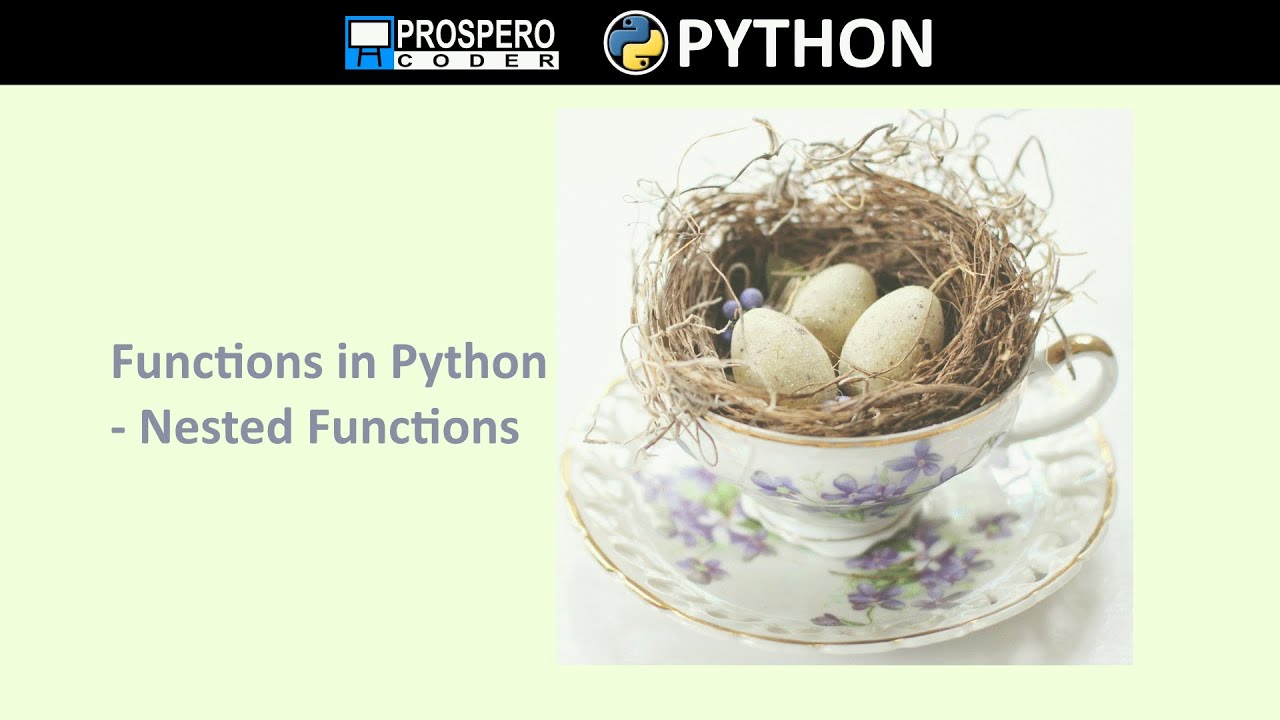 Functions in Python - Nested Functions
