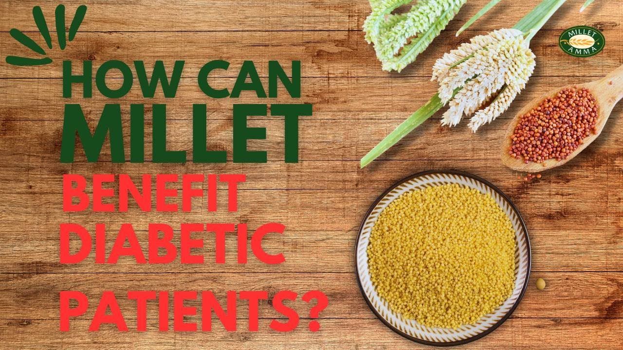 How can millet benefit diabetic patients?