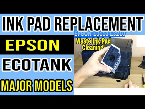 How to Replace Ink Pad Epson Eco Tank Printers L3150, L3250, L3251, L3256