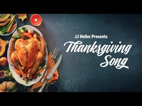 Thanksgiving Song Lyrics - JJ Heller