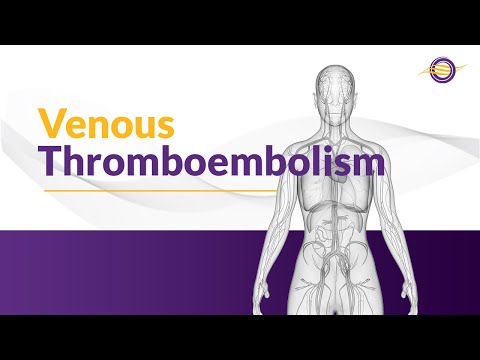 What is Venous Thromboembolism?