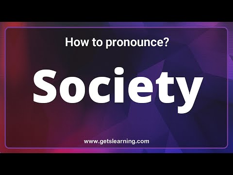 Society Pronunciation: The 3 ways to pronounce Society Correctly