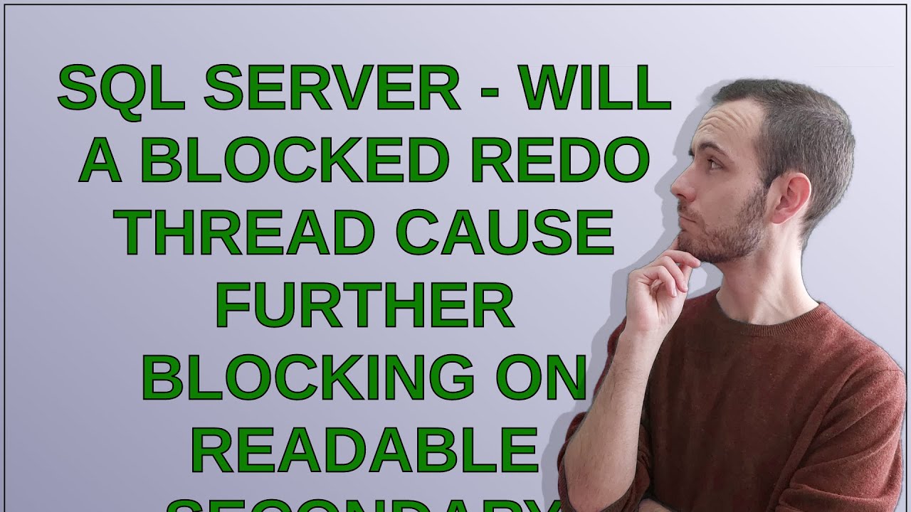 Dba: SQL Server - Will a blocked REDO thread cause further blocking on readable secondary replica?