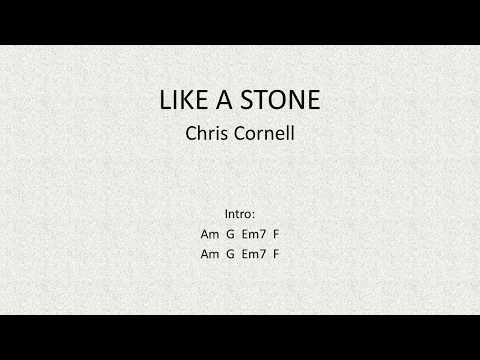 Like a stone by Chris Cornell of Audioslave - Easy Chords and Lyrics