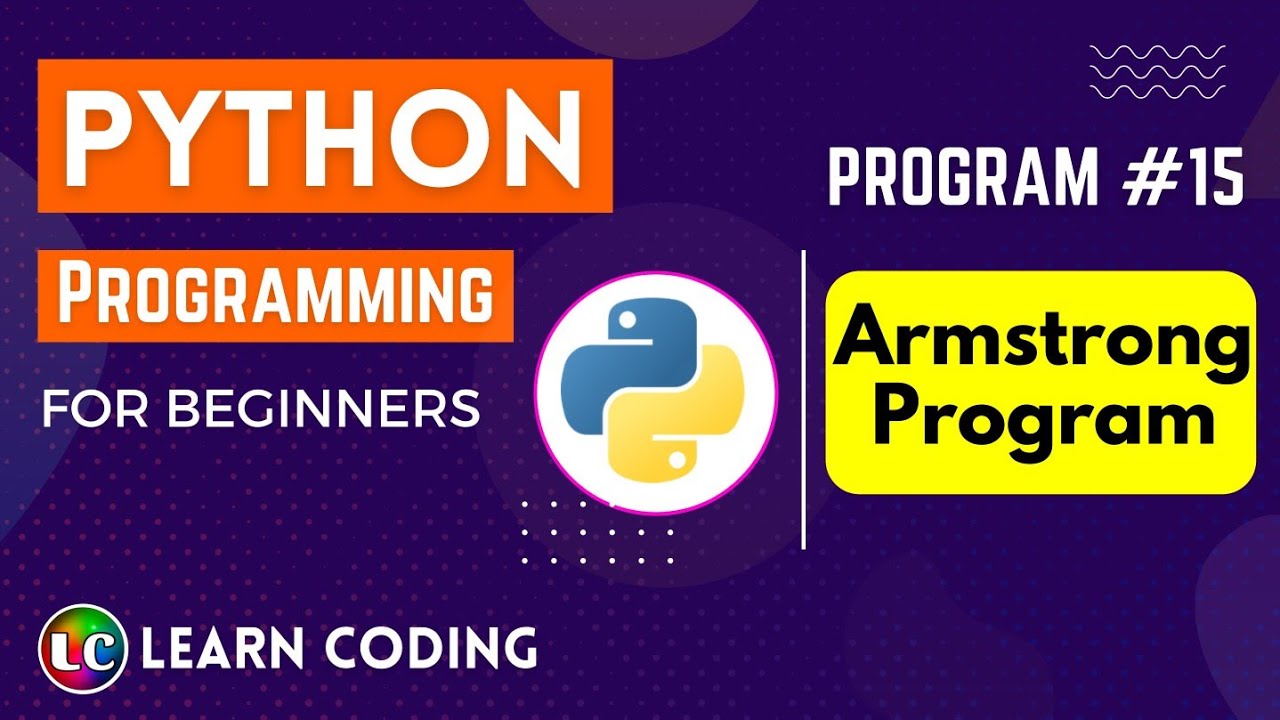 Armstrong Program in Python | Learn Coding