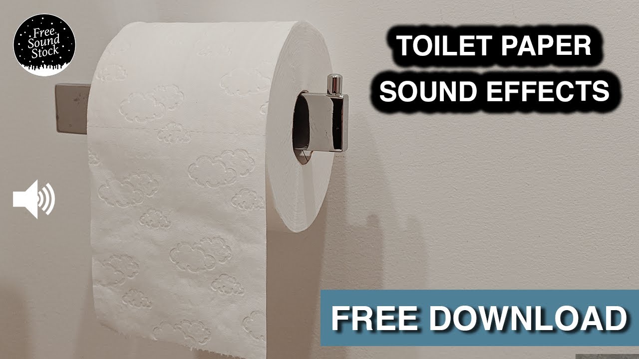 Toilet Paper Sound Effects | Unroll Toilet Paper | Rip Toilet Paper